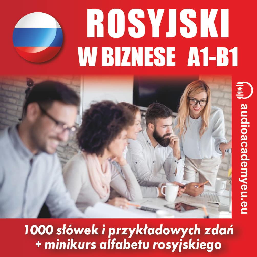 Rosyjski w pracy A1 - B1 - Audioacademy